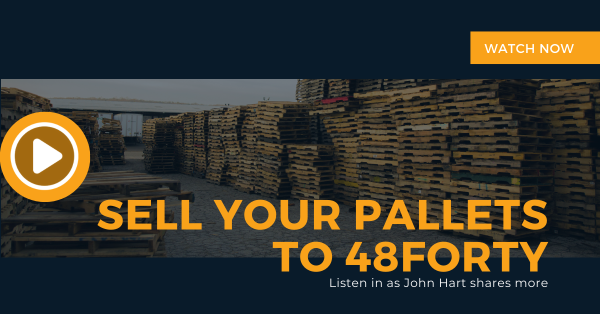 Sell Pallets To 48forty [VIDEO]