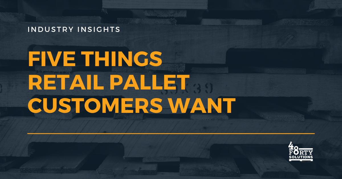 The Five Things Retail Pallet Customers Want in a Custom Solution